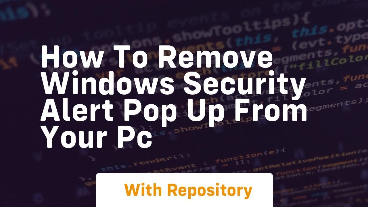 How to remove windows security alert pop up from your pc - YouTube