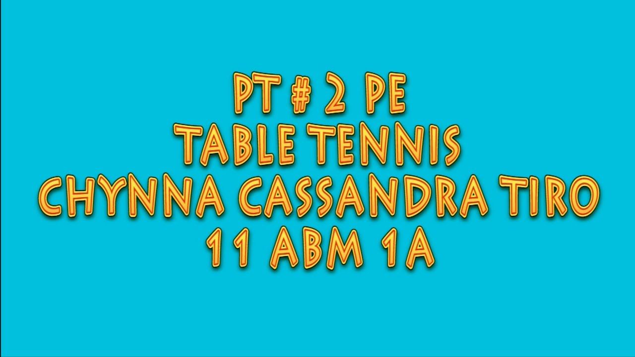 Table Tennis (PE-PT #2) - YouTube