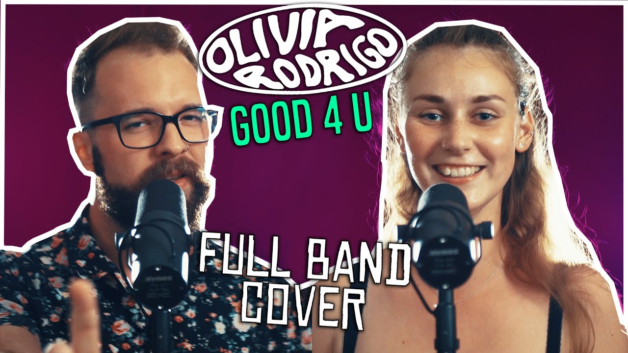 Olivia Rodrigo - Good 4 U (Full Band Cover) - YouTube