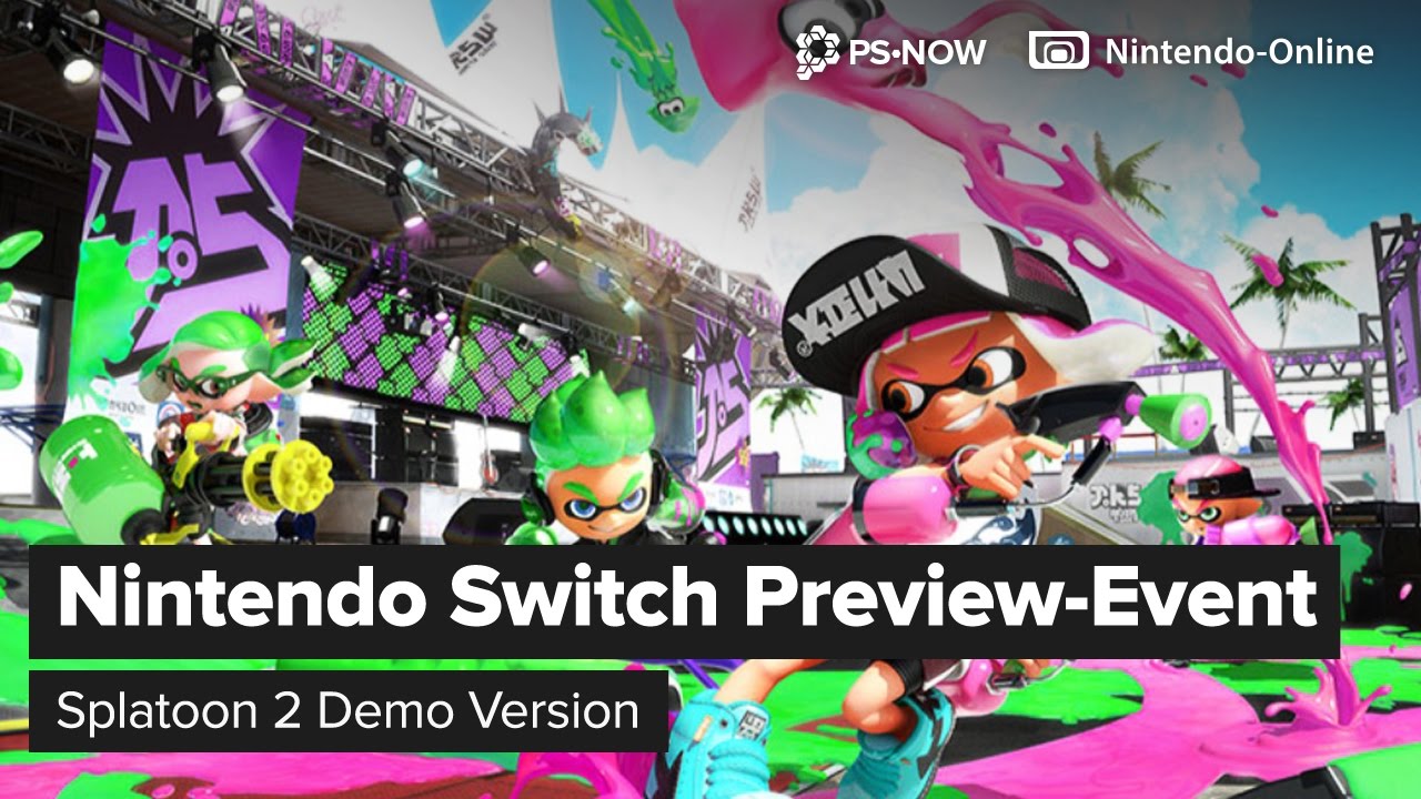 [Gameplay] Nintendo Switch Preview-Event – Splatoon 2 Demo Version ...
