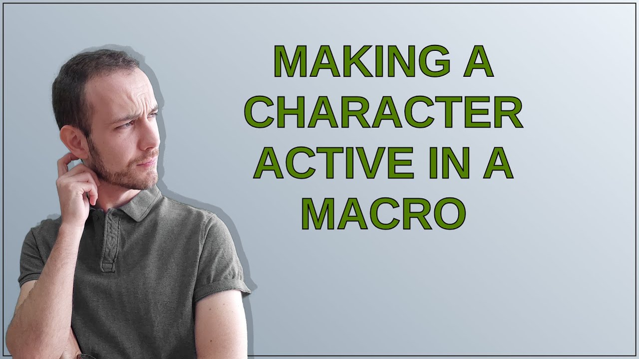 Tex: Making a character active in a macro - YouTube