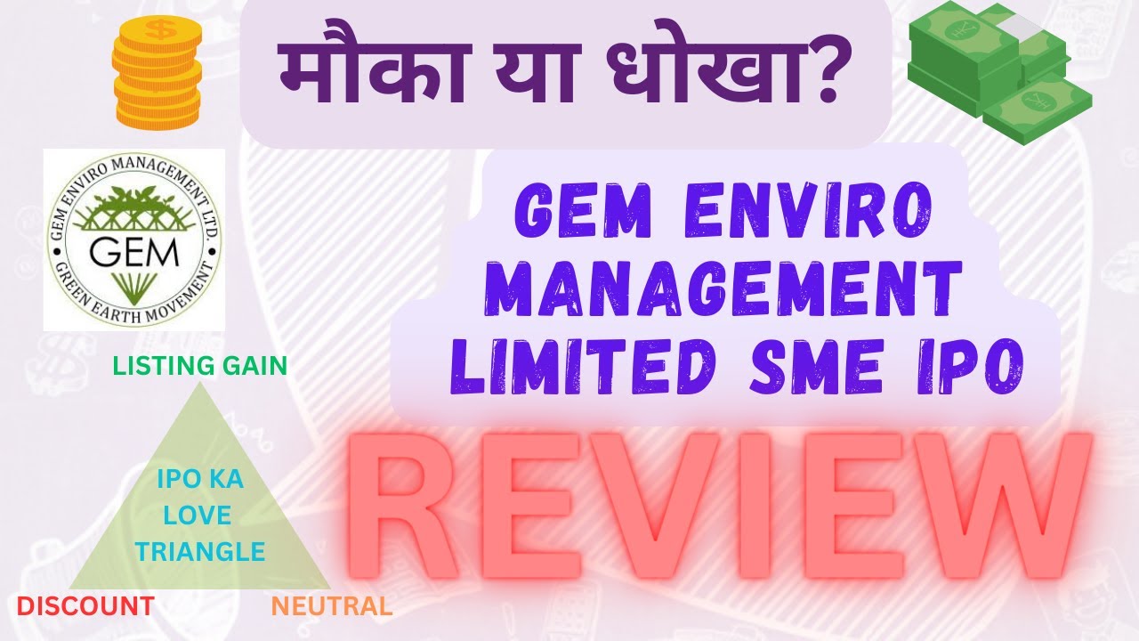 GEM Enviro Management Limited SME IPO Review #smeipo #iporeview # ...