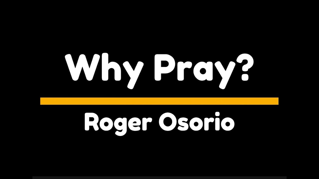 Why pray? - YouTube