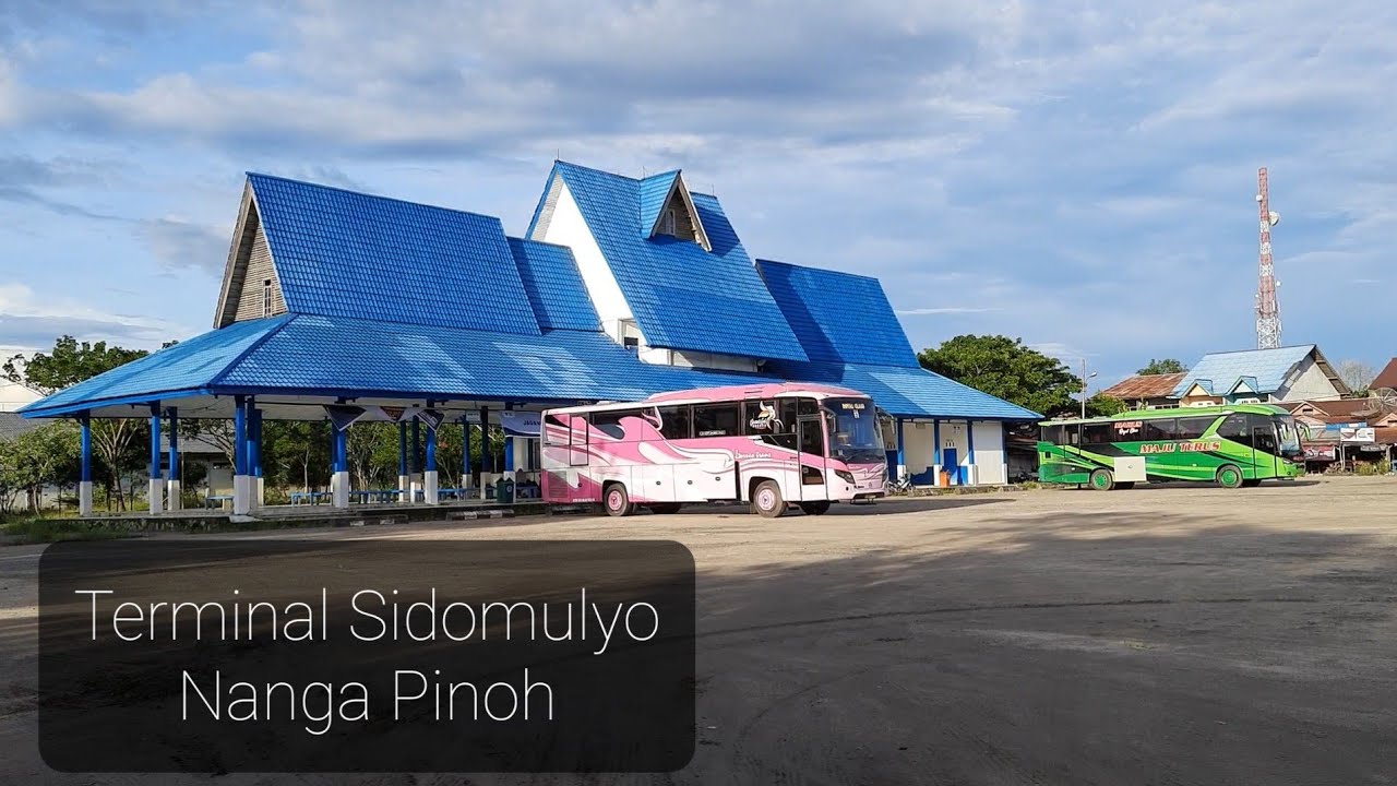 Terminal Sidomulyo Nanga Pinoh - YouTube