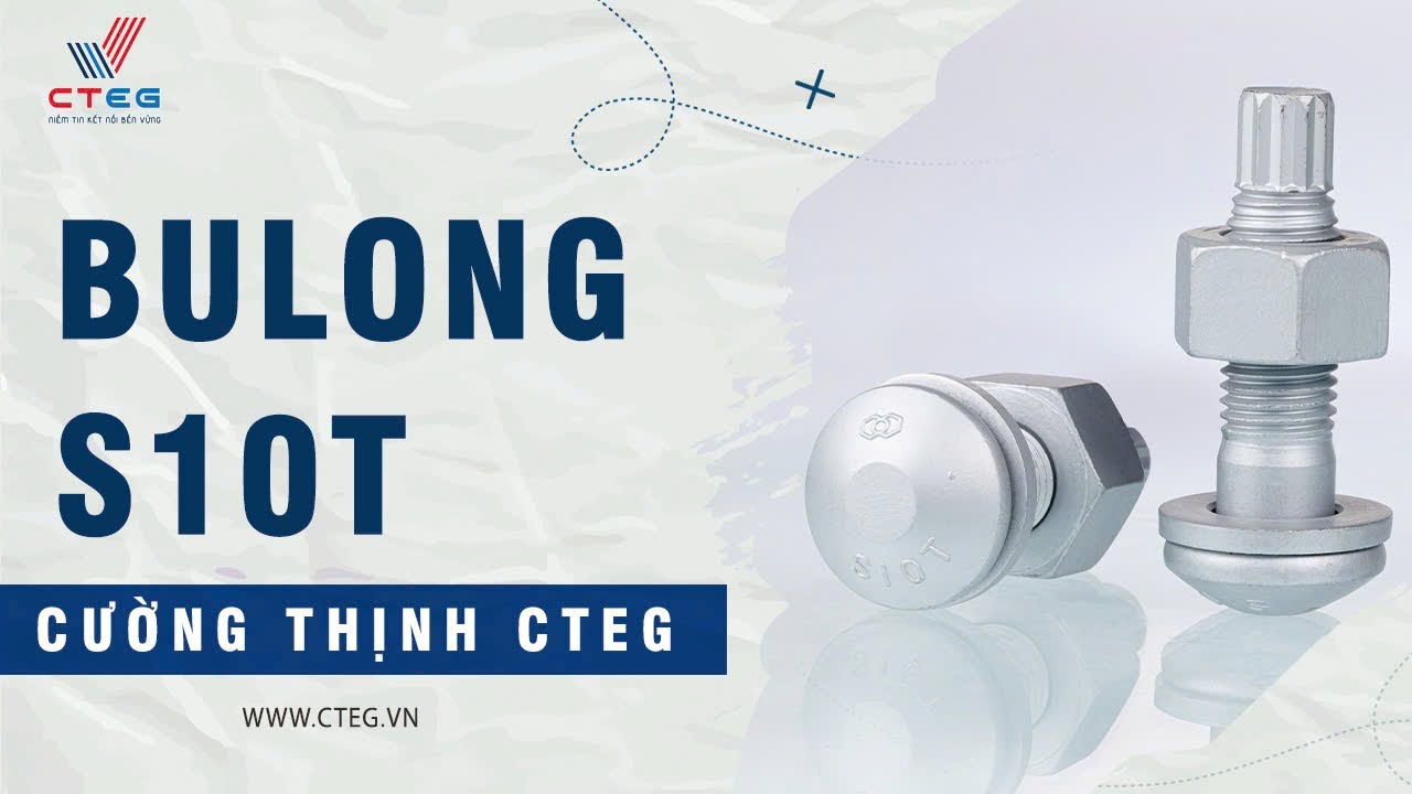 Bulong tự đứt S10T - Giá bán - Cung cấp số lượng lớn từ nhà máy CTEG ...