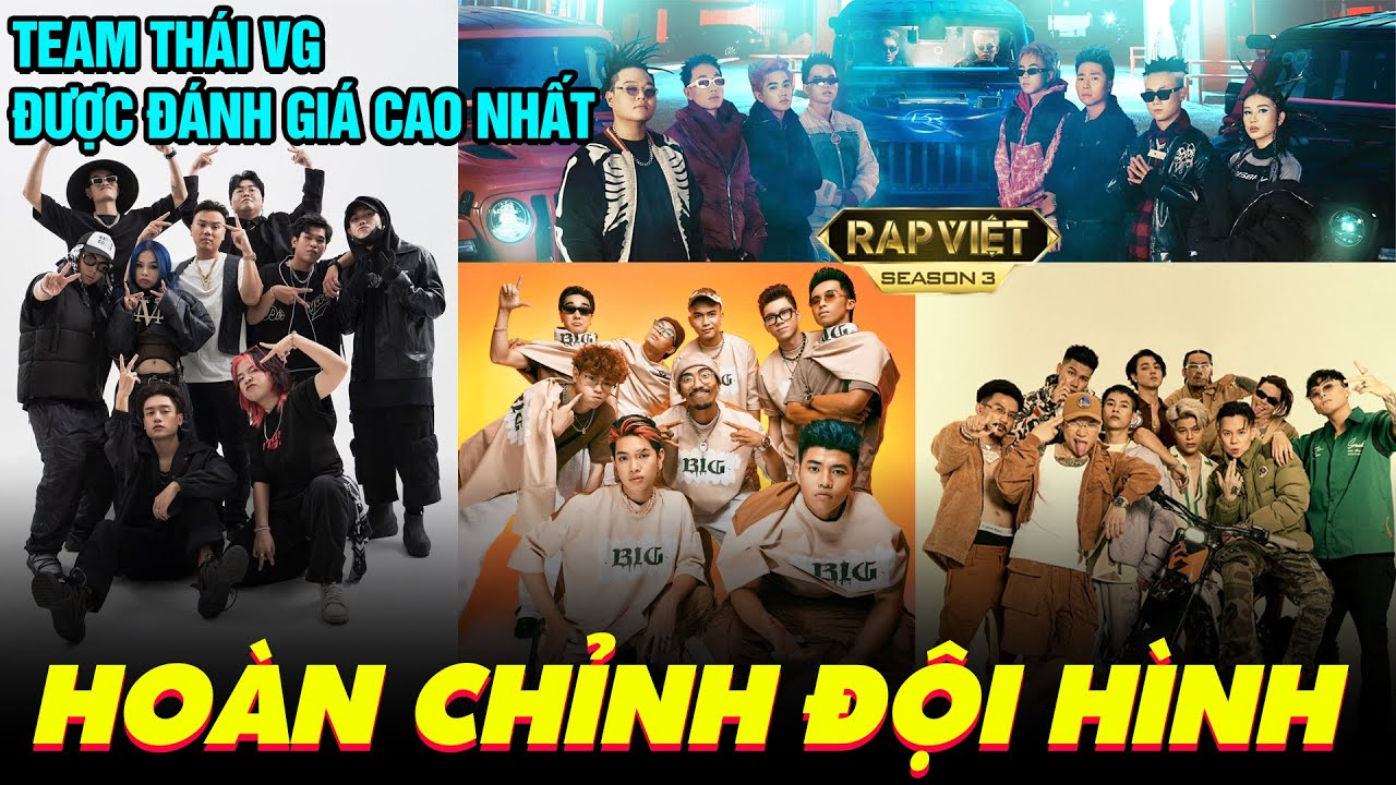 Đội hình Rap Việt Mùa 3 hoàn chỉnh - Team Thái VG được đánh giá cao ...
