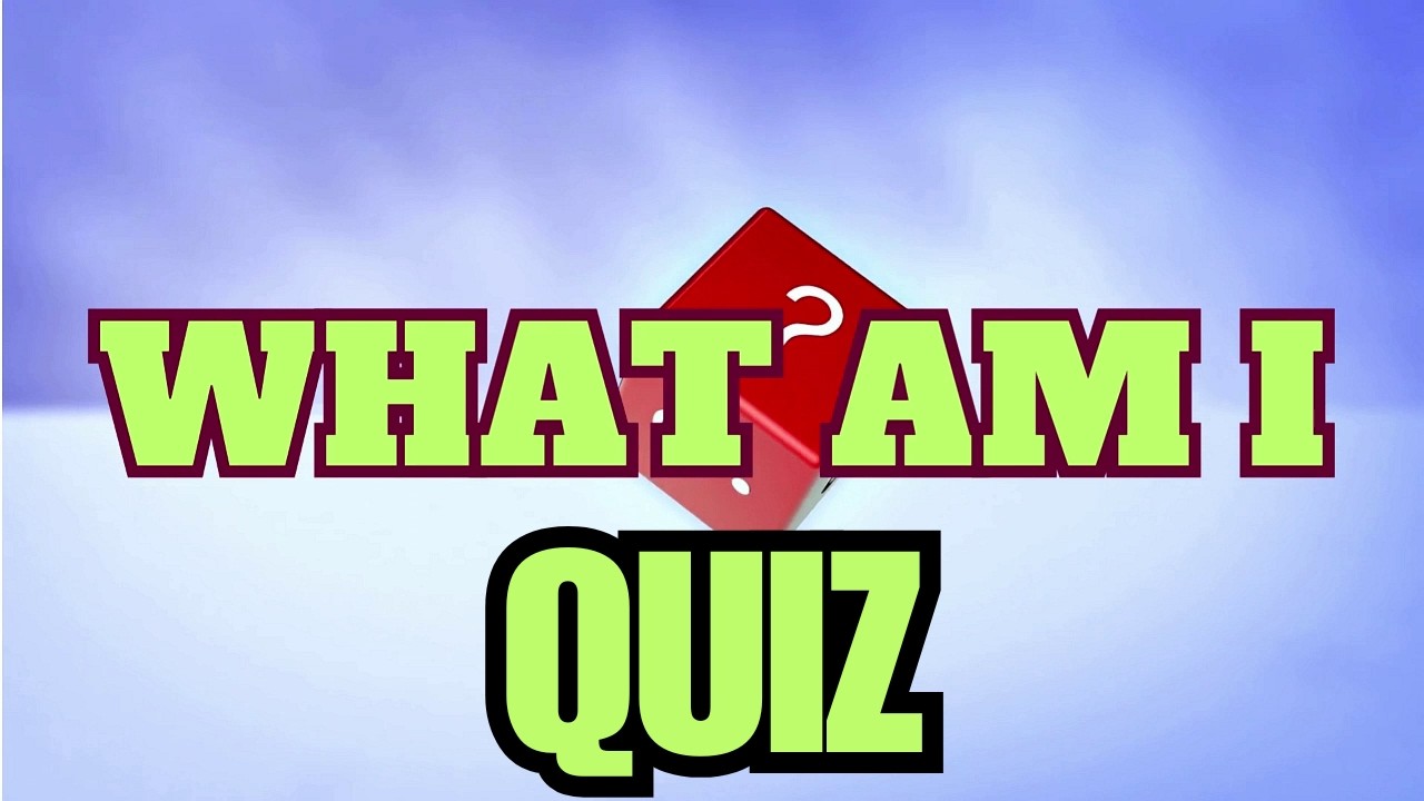 What Am I Quiz [Quiz Mix Challenge] - YouTube