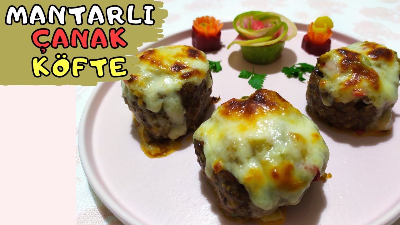 MANTARLI ÇANAK KÖFTE MANTARLI ÇANAK KÖFTE TARİFİ - YouTube