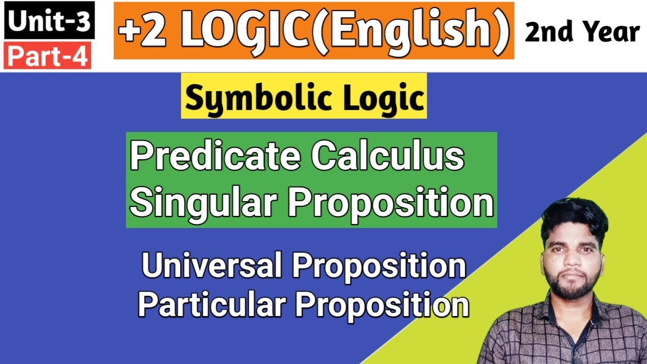 Predicate Calculus Singular Proposition Universal Proposition predicate-calculus-singular-proposition-universal-proposition