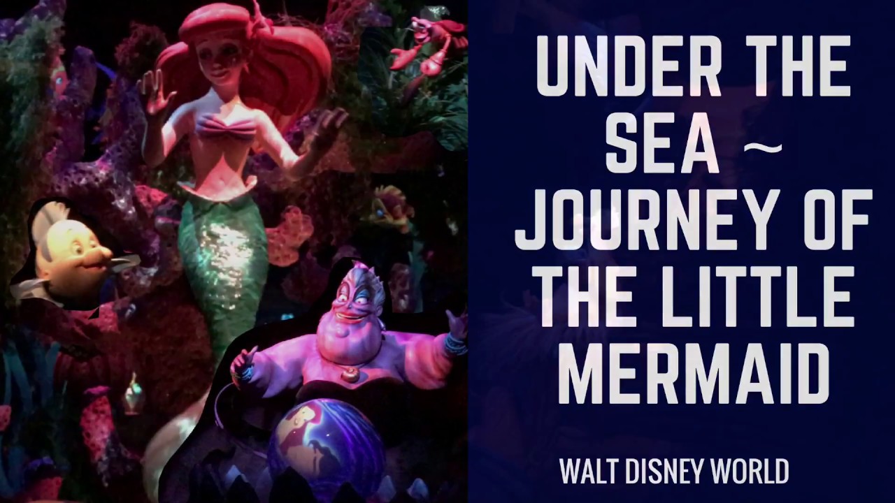 4K Under the Sea Journey of the Little Mermaid Ride Walt Disney World ...