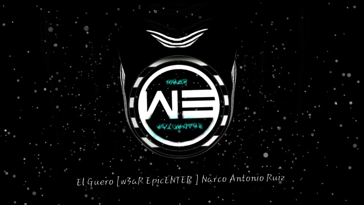 Narco Antonio Ruiz | El Wero | EpicENTER Bass | Cover Marca MP ...