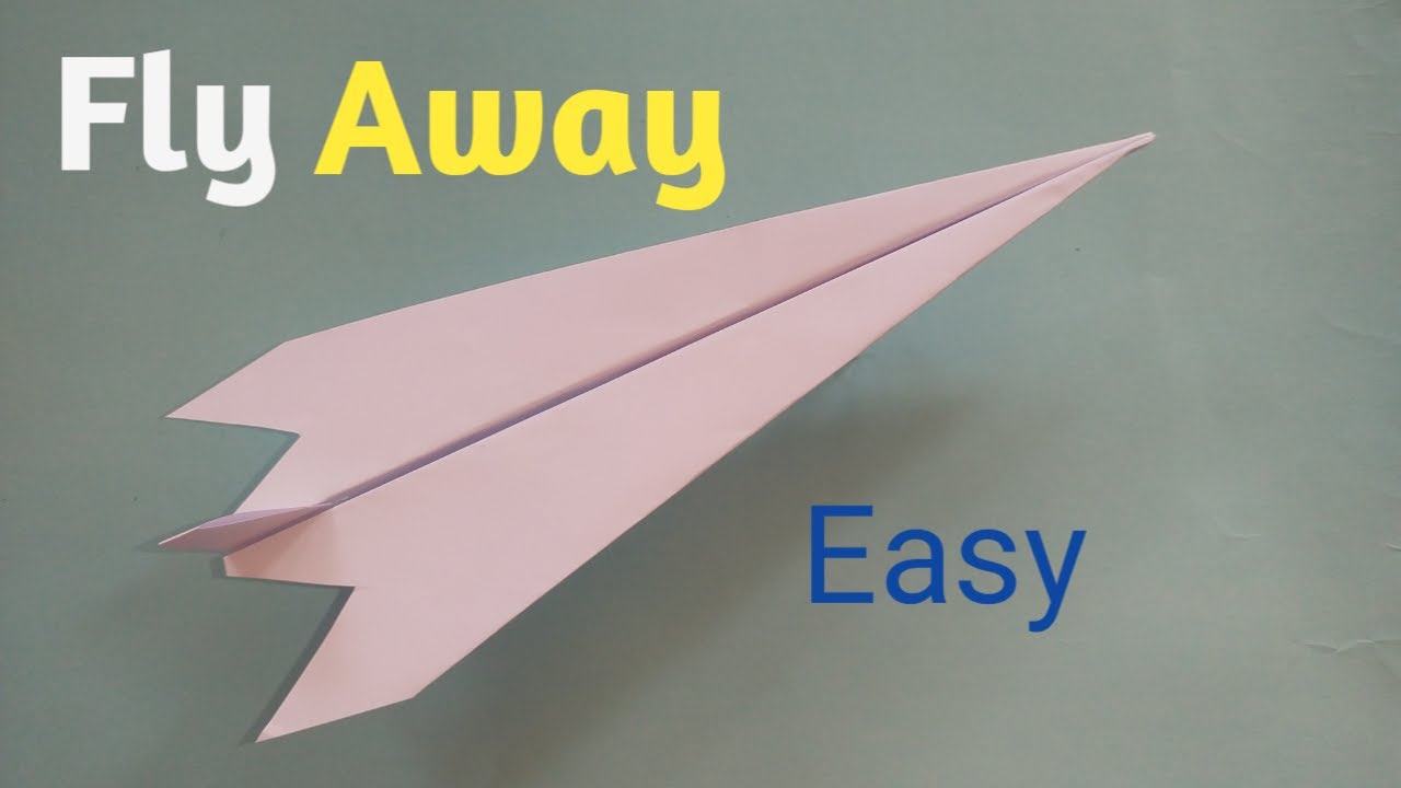 How to make a paper airplane that can fly into the sky and far away ...