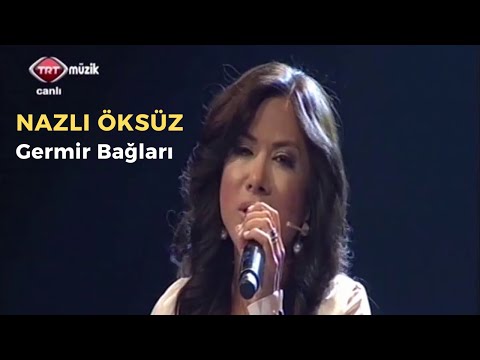 NAZLI ÖKSÜZ - Germir Bağları