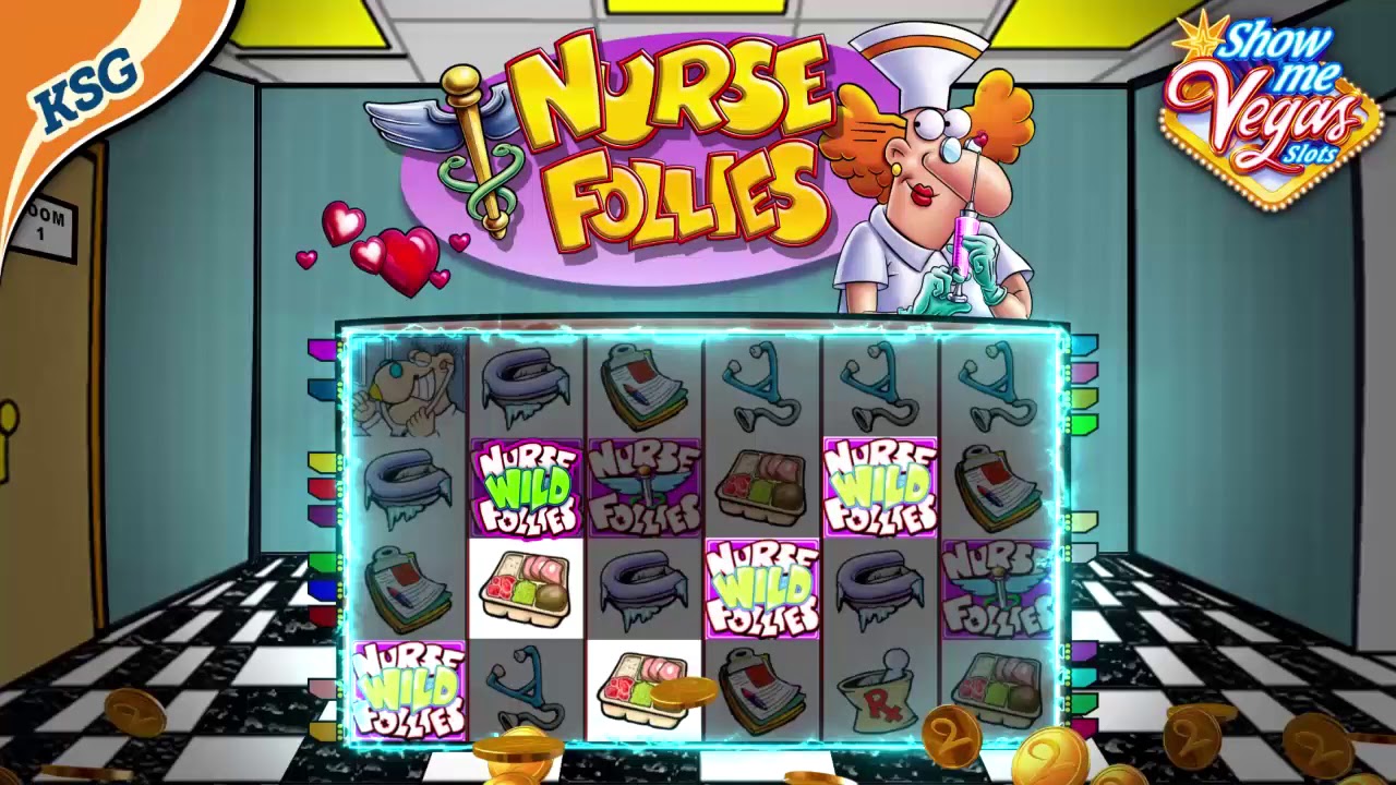 Nurse Follies Slot Machine Game | Show Me Vegas Slots Casino - YouTube