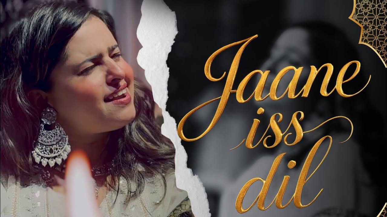 Jaane Iss Dil | Sonam Pathak | Hadiqa Kiani | Sufi Song NFAK | Music ...
