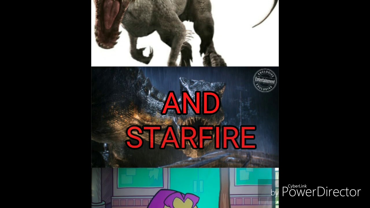 Indominus rex and indoraptor and starfire heart attack - YouTube