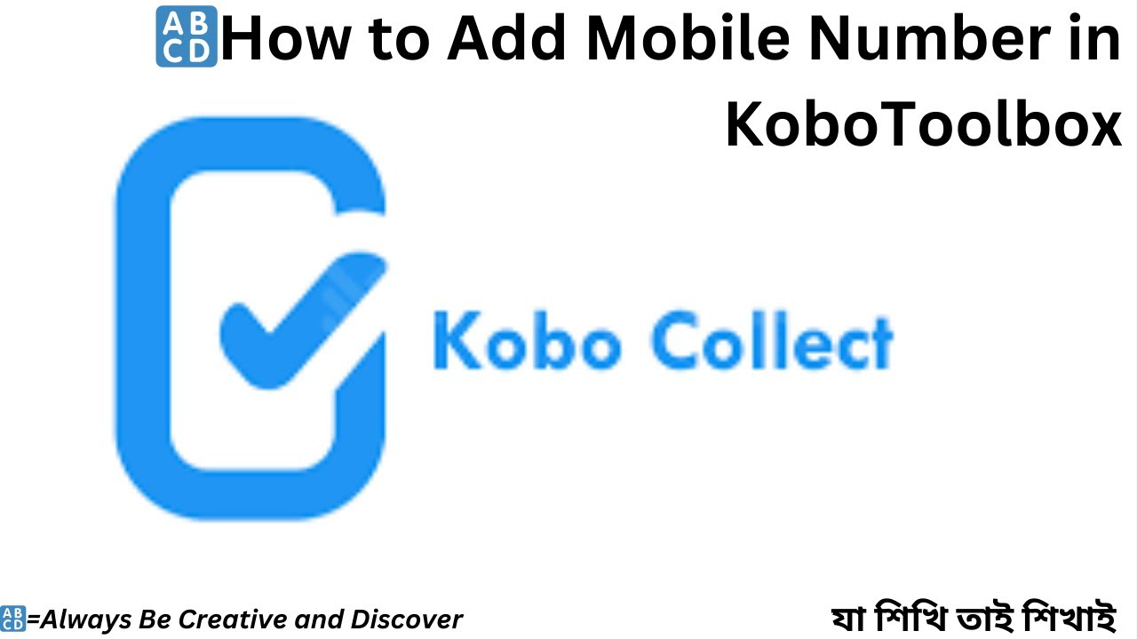 How To Add Mobile Number In The KoboToolbox YouTube How To Add Mobile Number In The KoboToolbox YouTube