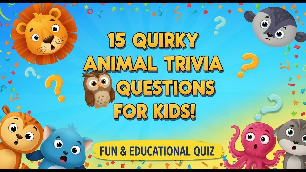 15 Quirky Animal Trivia Questions for Kids! 🦁🦉🐙 | Fun & Educational ...
