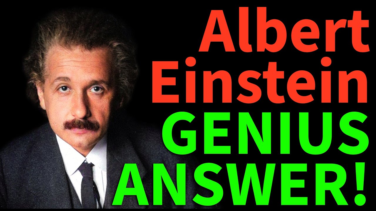 ALBERT EINSTEIN: What GENIUS ANSWER did he give? | WISE QUOTES - YouTube
