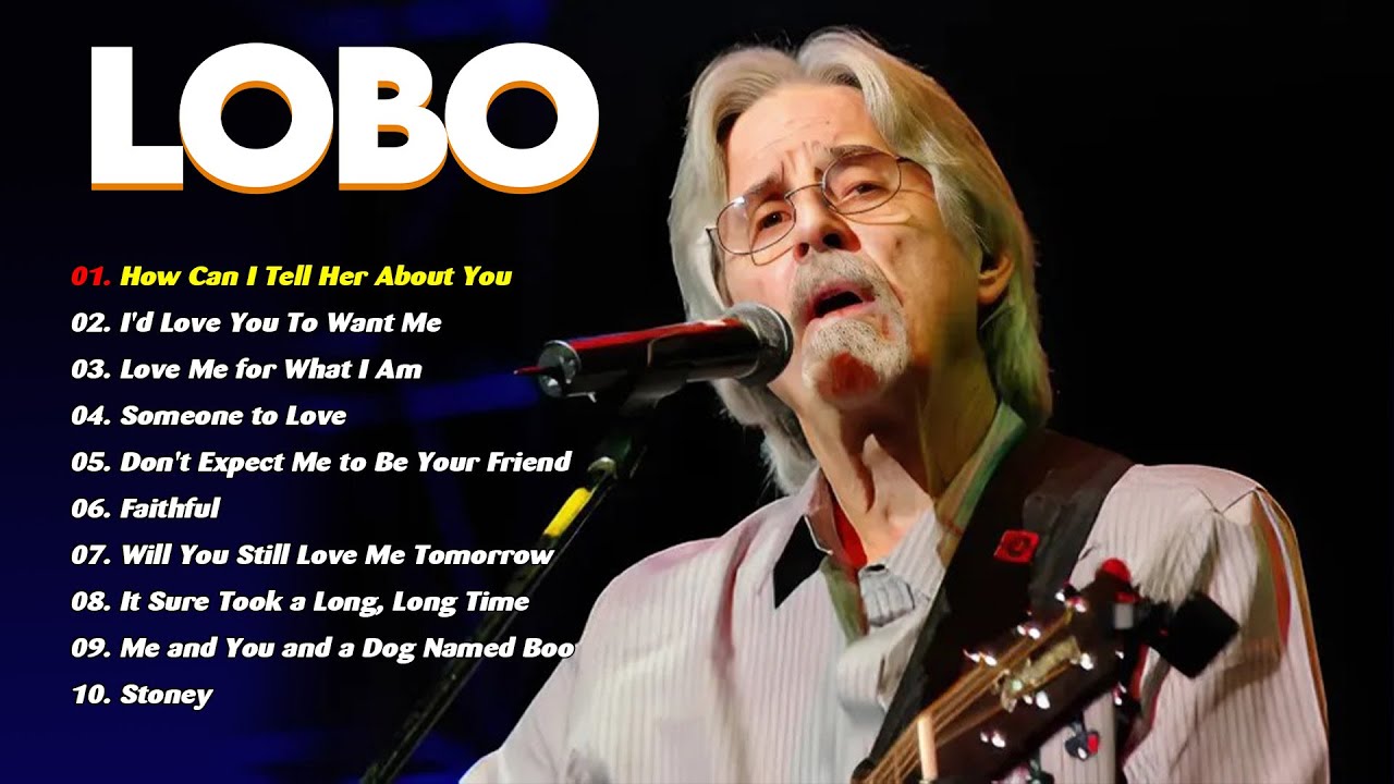 LOBO - Greatest Hits Full Album - Best Love Songs Collection - LOBO ...