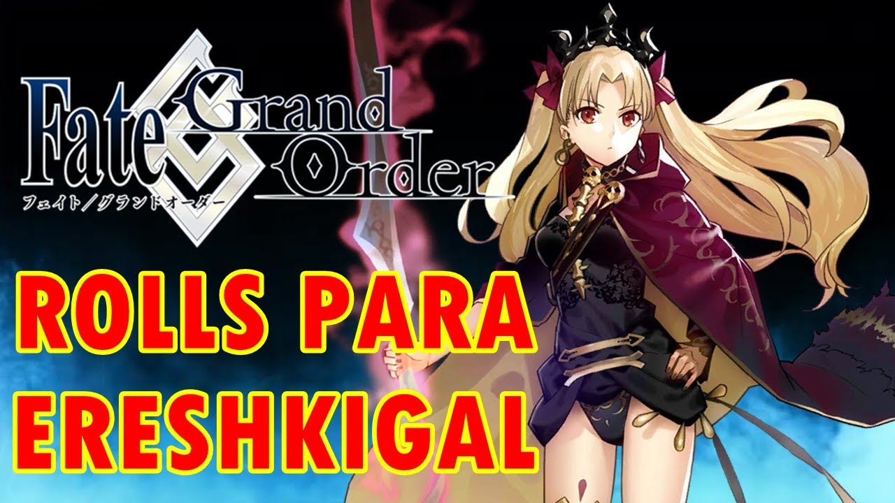 FGO-Rolls para Ereshkigal - YouTube