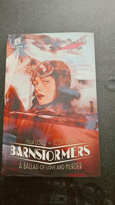 Barnstormers Scott Snyder Tula Lotay #darkhorsecomics #romeojuliet #1920s #paperback #stunts # ...