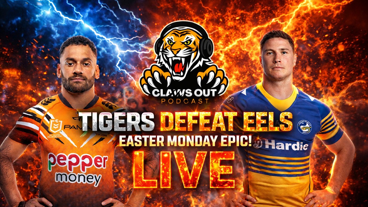 Wests Tigers Defeat Eels in Easter Monday Golden Point Epic - Claws Out ...