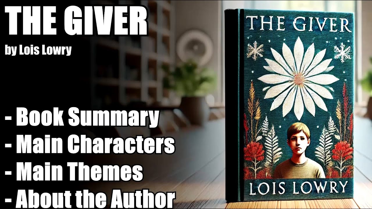 "The Giver" by Lois Lowry - Book Summary - YouTube
