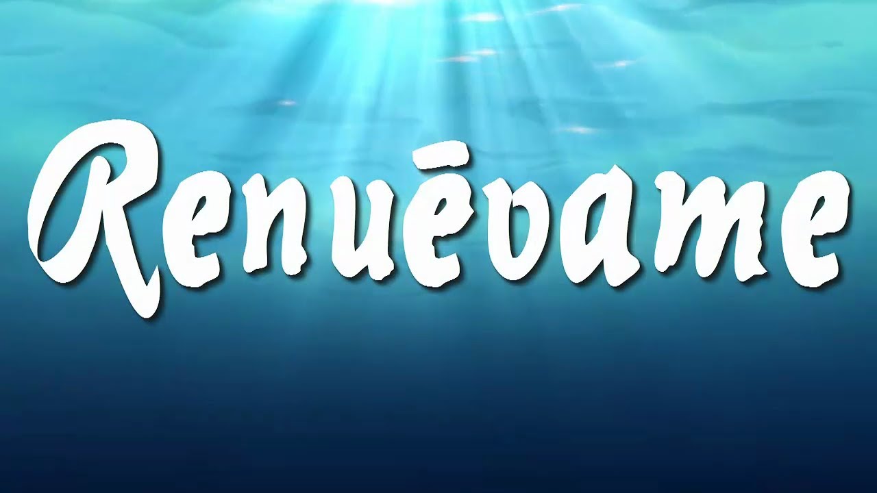 Renuévame (Marcos Witt) con letra - YouTube