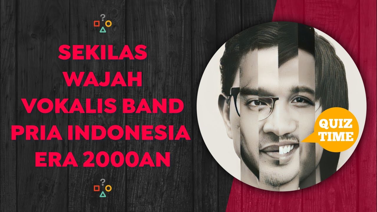 Sekilas Wajah - Vokalis Band Pria Indonesia Era 2000 #sekilaswajah # ...