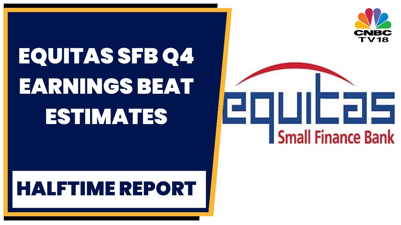 Insight Edge: Equitas Small Finance Bank's Key Takeaways From Q4 ...