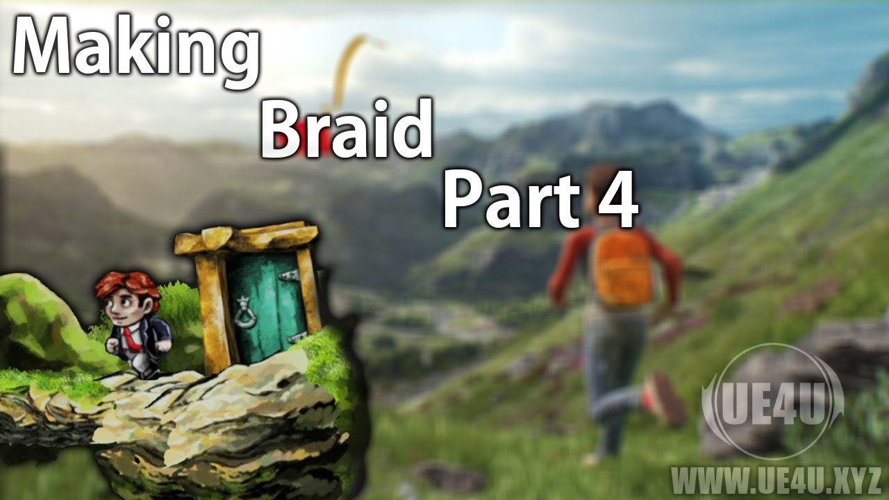 Unreal Engine, Making "Braid" P4 - Player Controller - UE4U.XYZ - YouTube