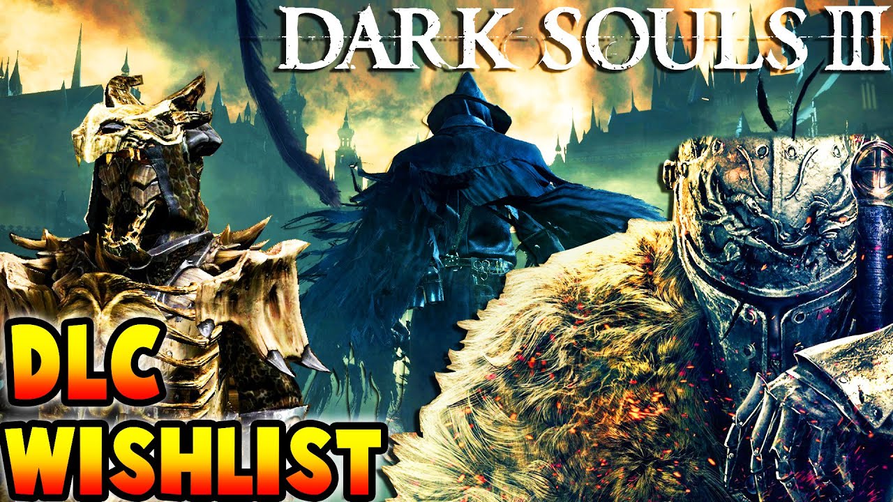 Dark Souls 3: Dragon Armor, Arena & Age Of The Deep Sea (DLC WISHLIST ...