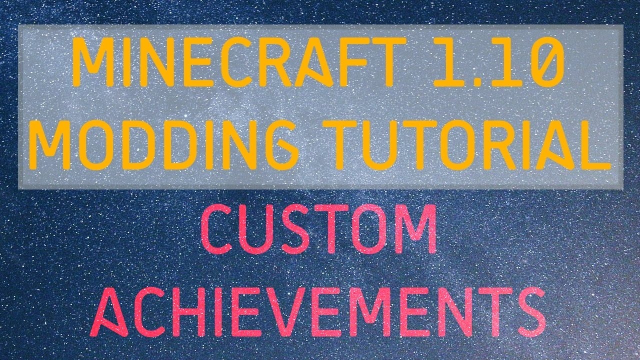 Minecraft Modding Tutorial | Custom Achievements (1.10.2,1.11.2) - YouTube