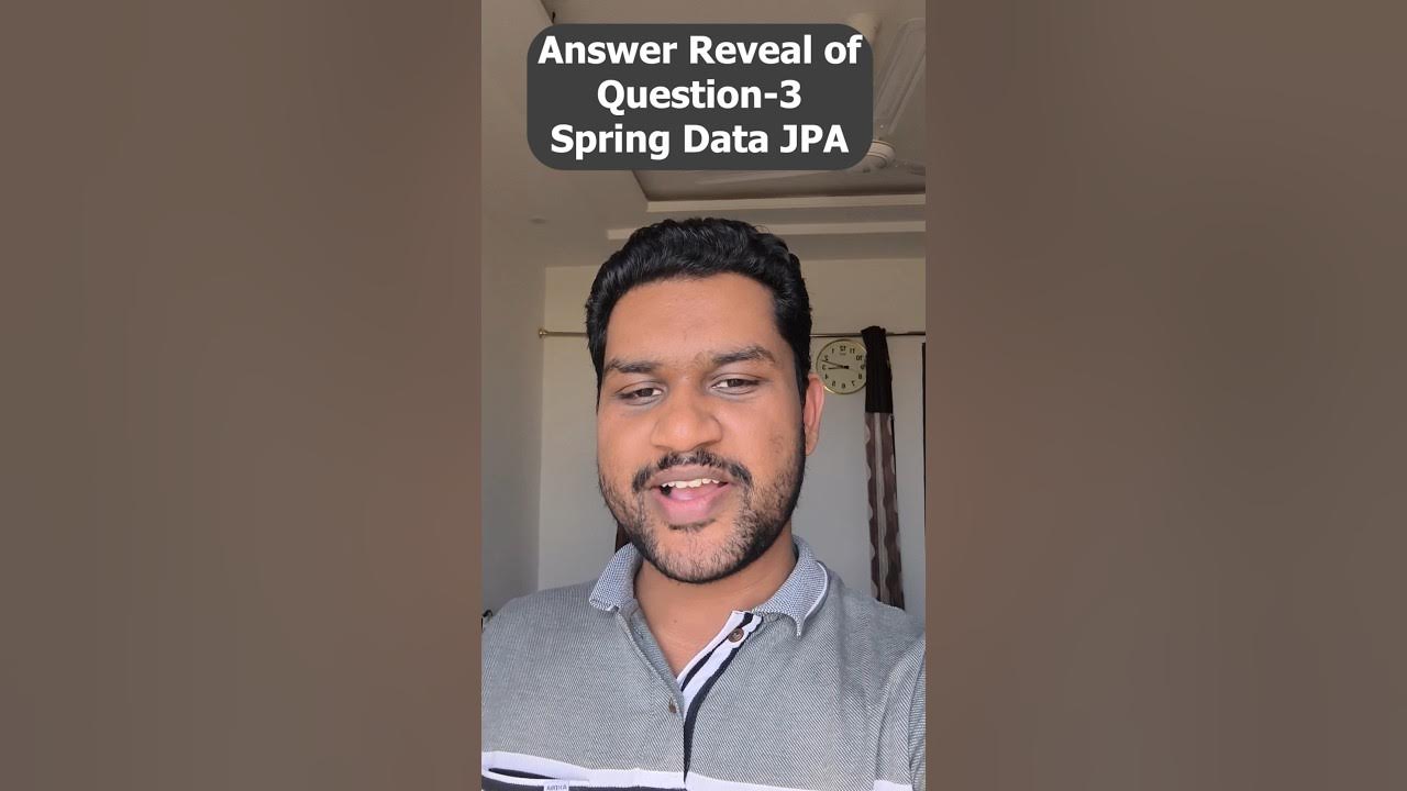 Spring Data JPA question 3 answer Reaveal - YouTube