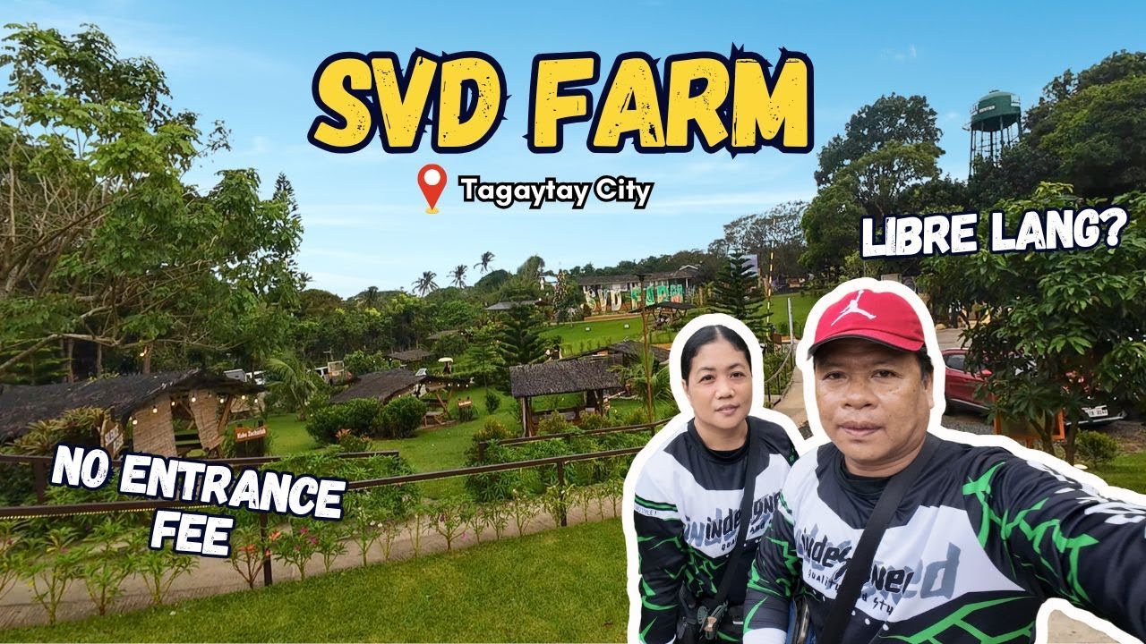 SVD FARM TAGAYTAY | FREE ENTRANCE | FOOD, NATURE & CHILL VIBES IN ONE ...