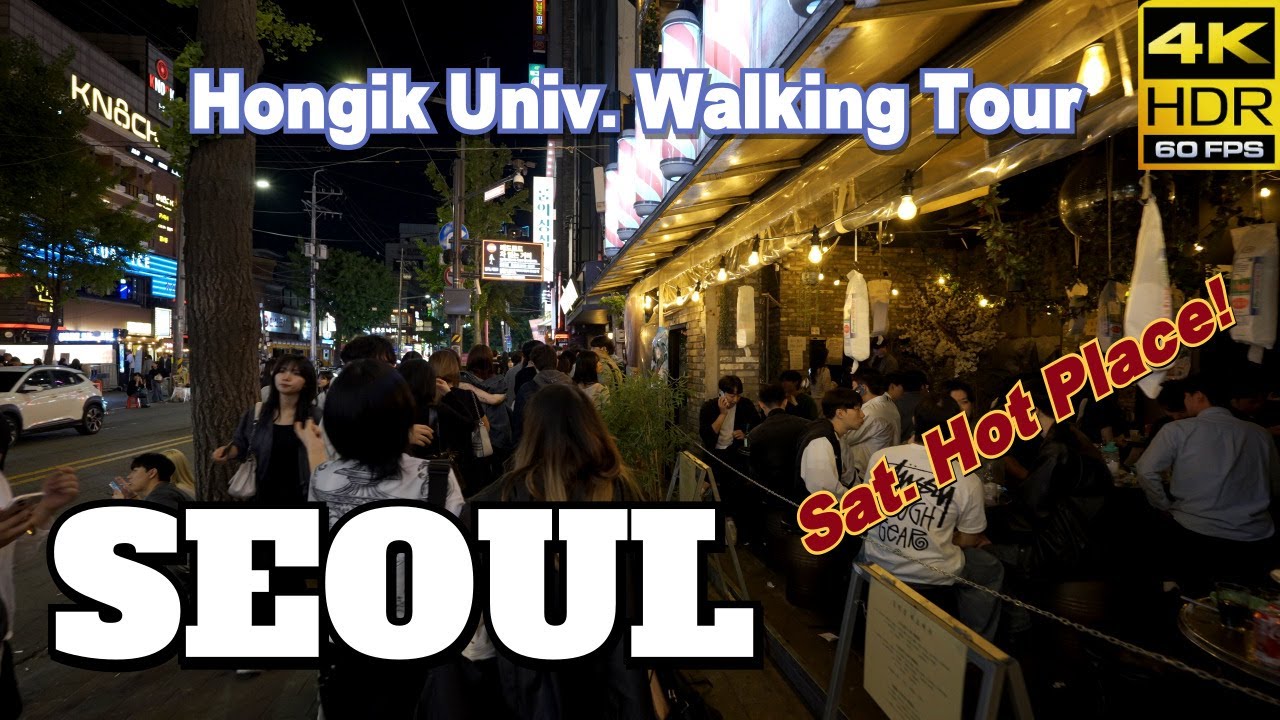 SEOUL KOREA/ The Weekend Night's Hot Walking tour around Hongik Univ ...