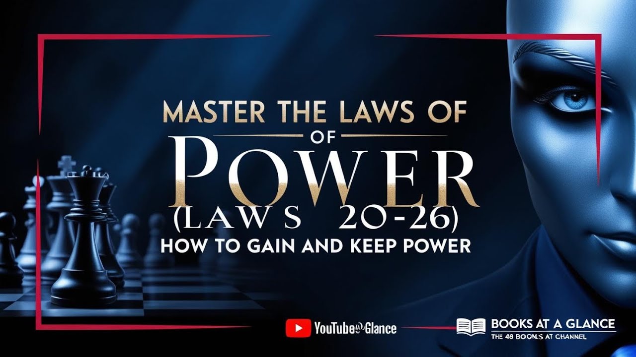 The 48 Laws of Power |Part 5| (Laws 20-26) – How to Gain and Keep Power ...
