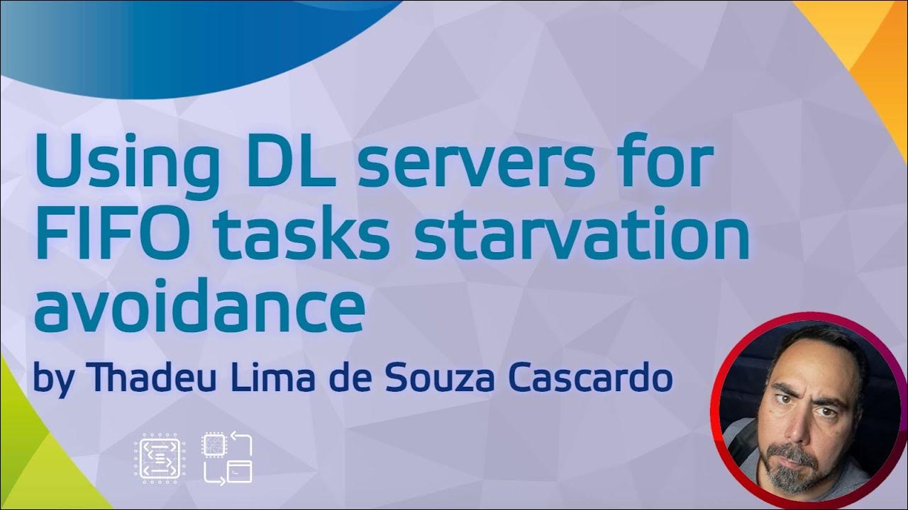 Using DL servers for FIFO tasks starvation avoidance - YouTube