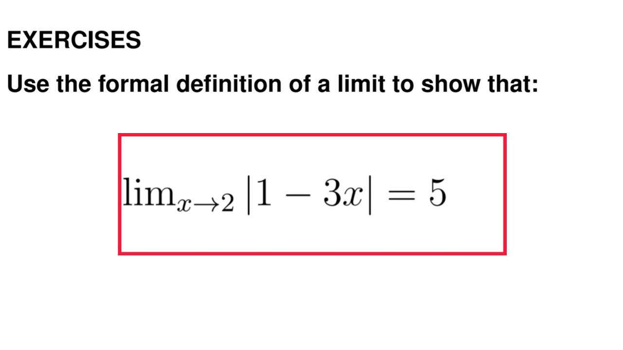 Show by using A FORMAL DEFINITION OF A LIMIT. - YouTube