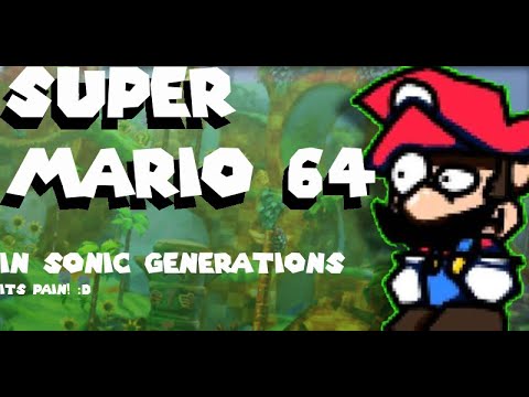 BEATING SONIC GENERATIONS WITH MARIO(part 1) - YouTube