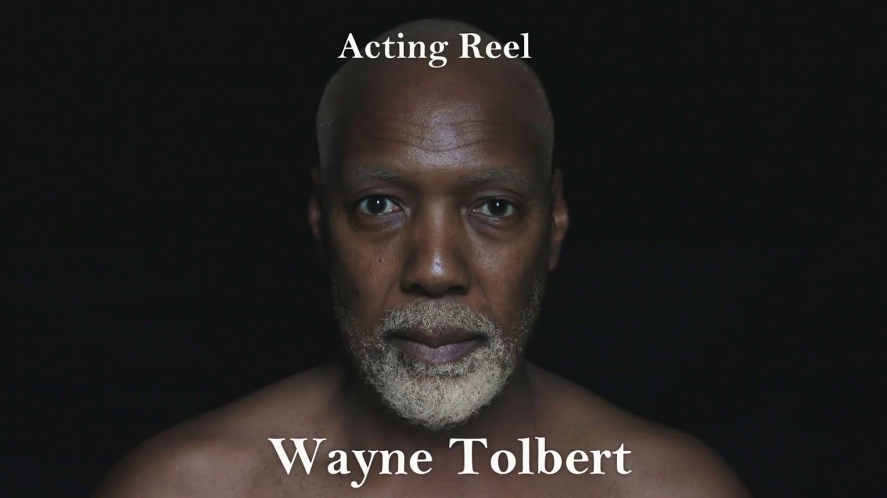 Acting Reel - Wayne Tolbert - YouTube
