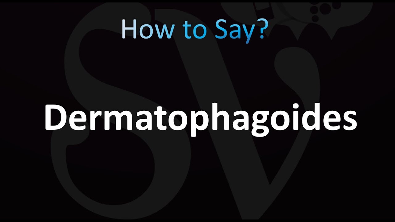 How to Pronounce Dermatophagoides (CORRECTLY!) - YouTube