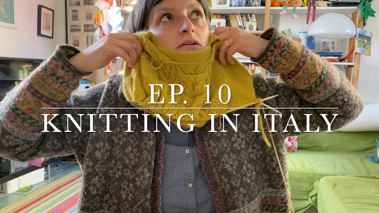 Knitting in Italy ep. 10 - My Knitted Spring - YouTube