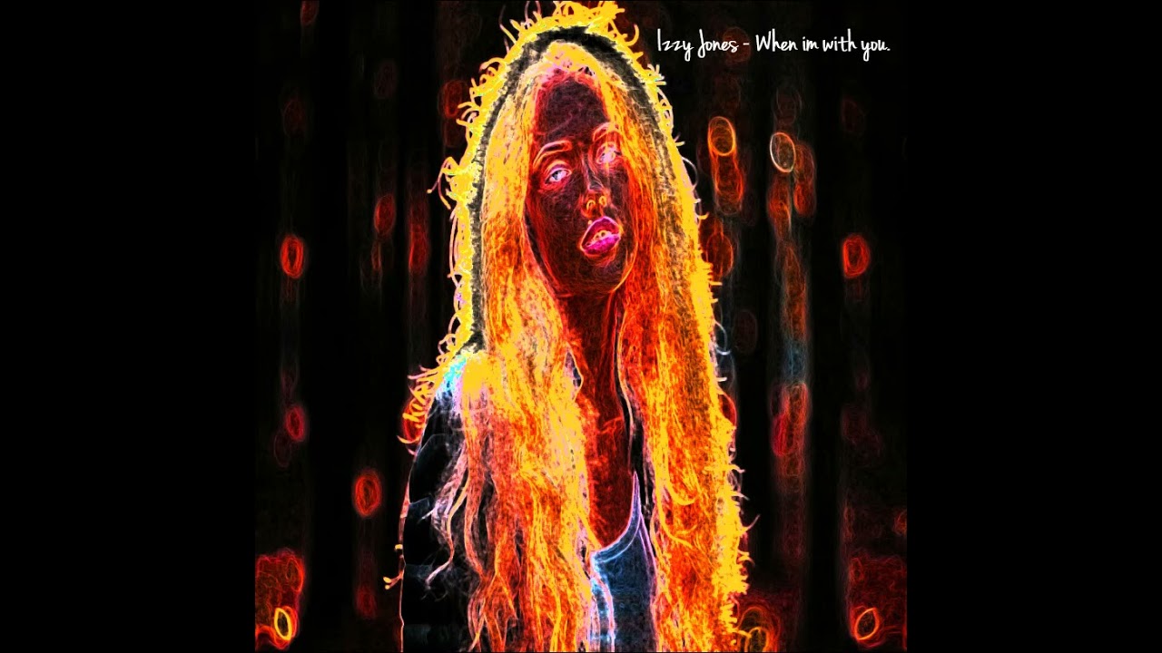 Izzy Jones - When im with you - YouTube