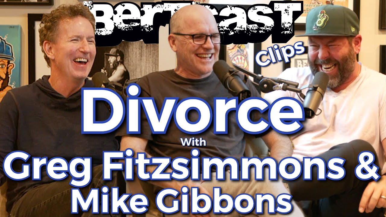 Divorce with Greg Fitzsimmons & Mike Gibbons - CLIP - Bertcast - YouTube