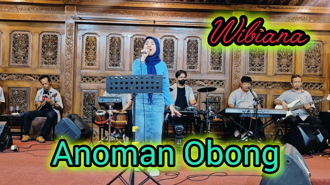 ANOMAN OBONG - Wibiana Wulan Nandari Ft Makempal - YouTube
