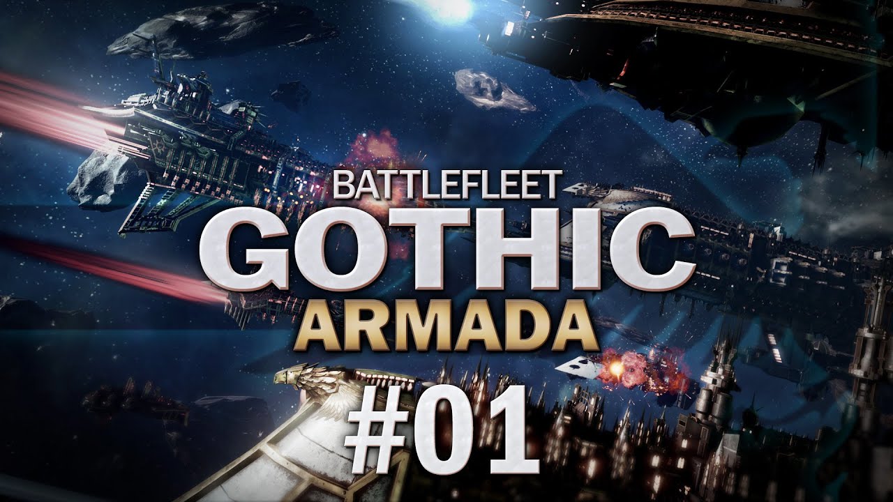 Battlefleet Gothic Armada #01 - Campaign Beta - YouTube