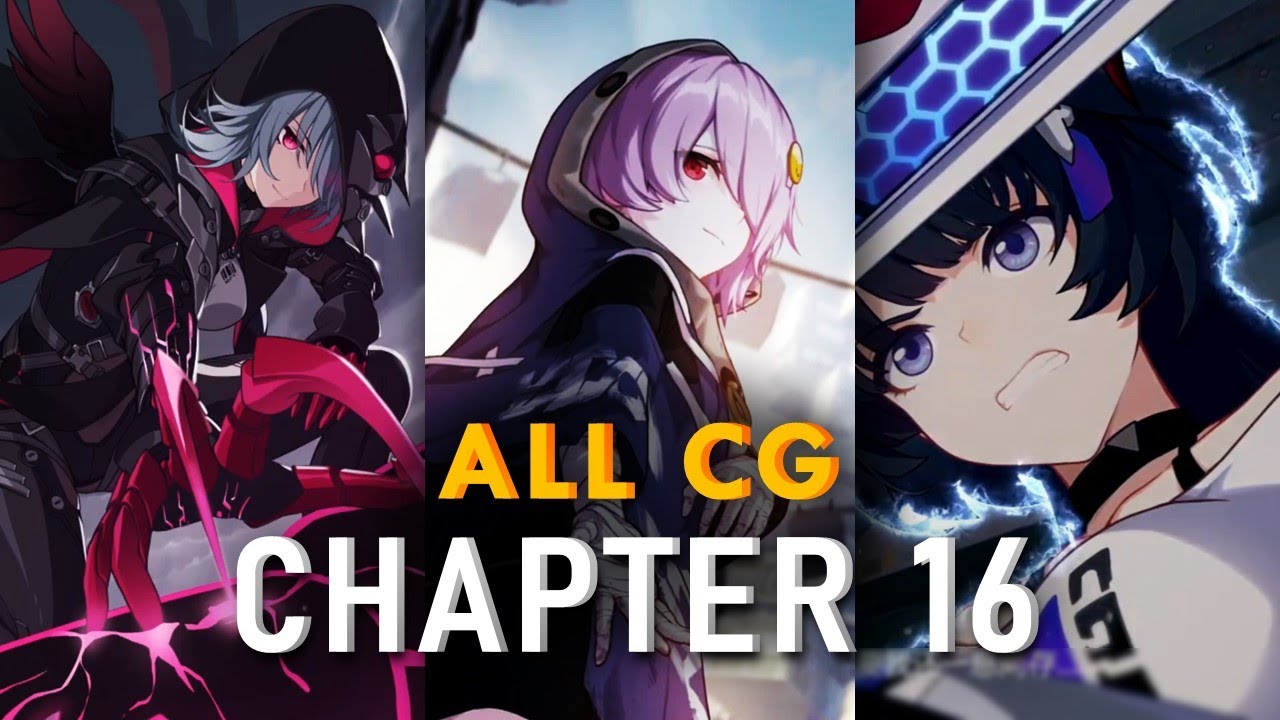 Chapter 16 All cg 「Honkai Impact 3rd 」 - YouTube