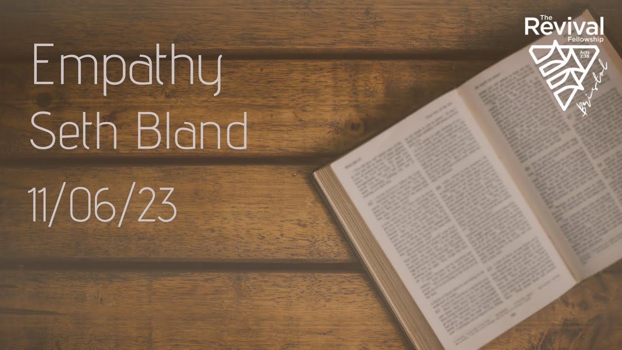 Empathy I Seth Bland I 11/6/23 - YouTube